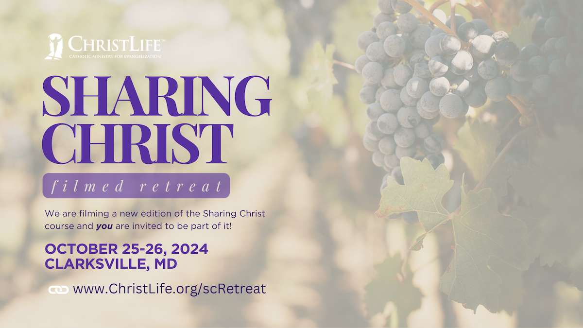 Sharing Christ Retreat - ChristLife